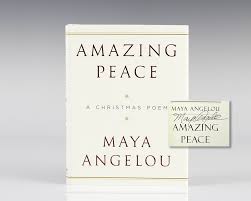 A Poem of Peace by Maya Angelou – Desiree Future **Hope, Faith & a Smile**